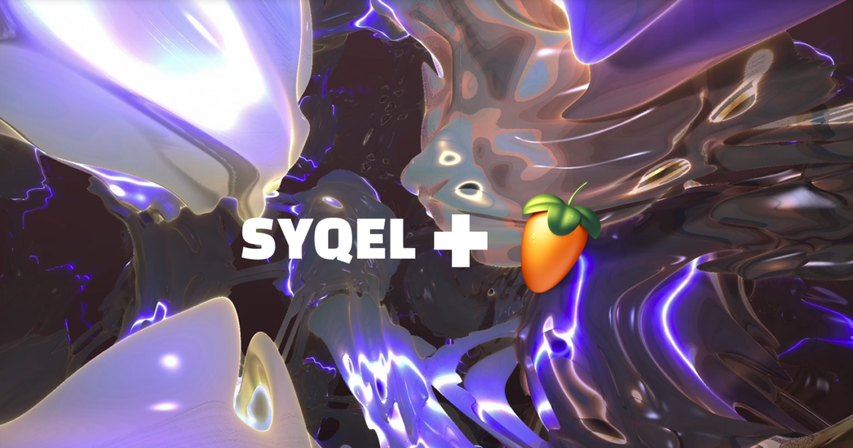 Create Visualized Music Videos With SYQEL and FL Studio - SYQEL